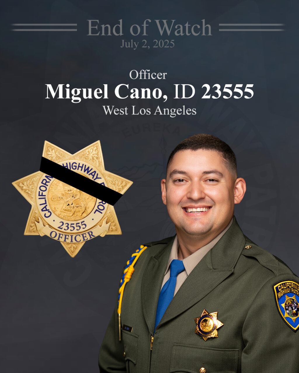 CHP Mourns the Line-of-Duty Death of Officer Miguel Cano - CHP 11-99 Foundation